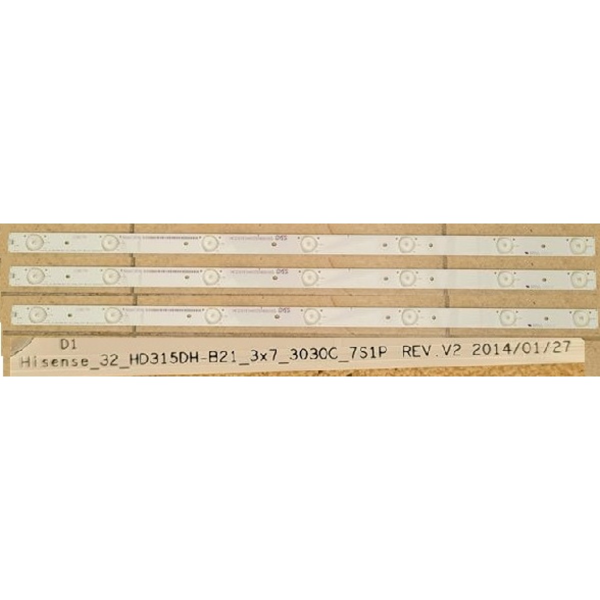 HISENSE 32K220W LED STRIPS HISENSE_32_HD315DH-B21_3X7_3030C_7S1P