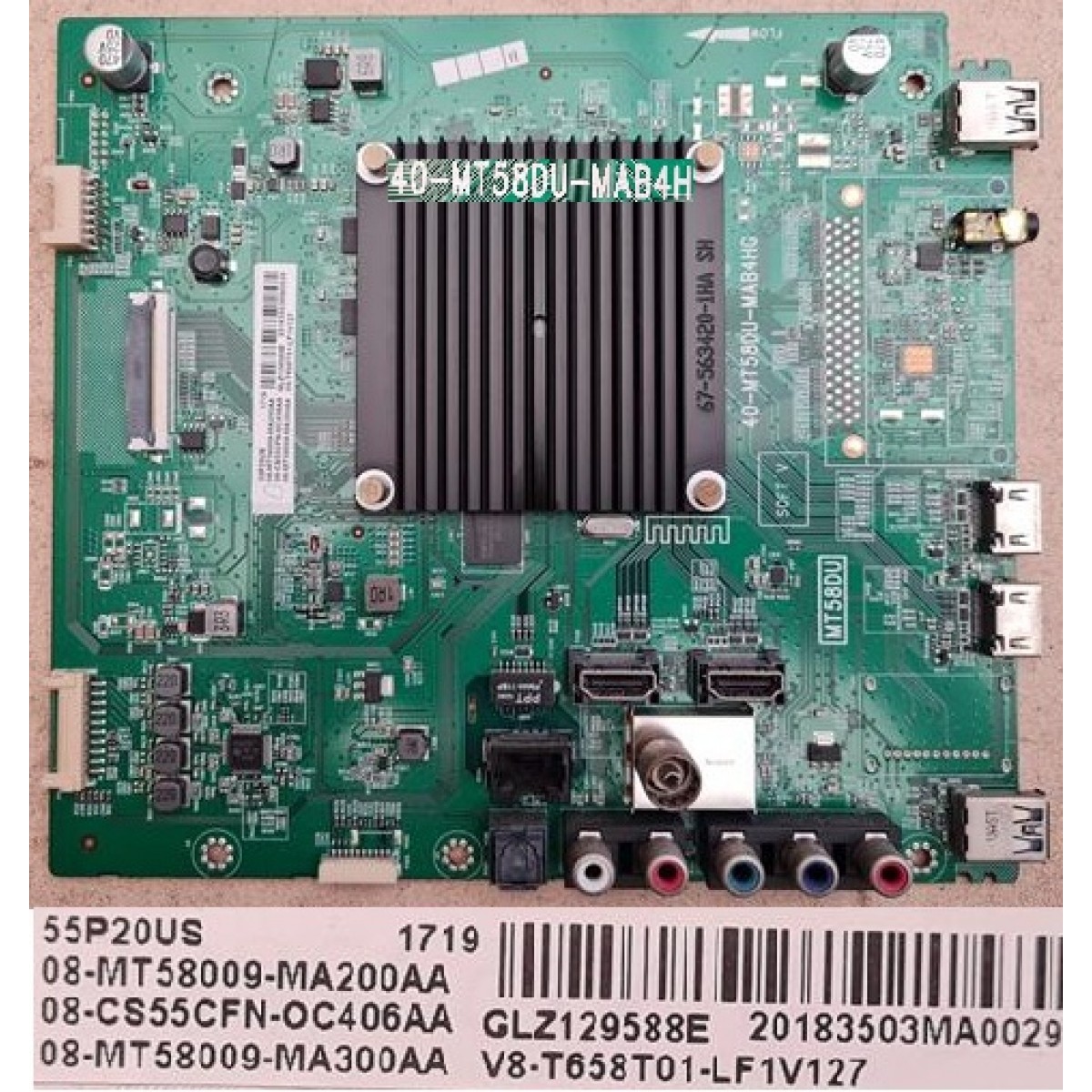 TCL 55P20US MAIN BOARD 40-MT58DU-MAB4H 08-CS55CFN-OC406AA
