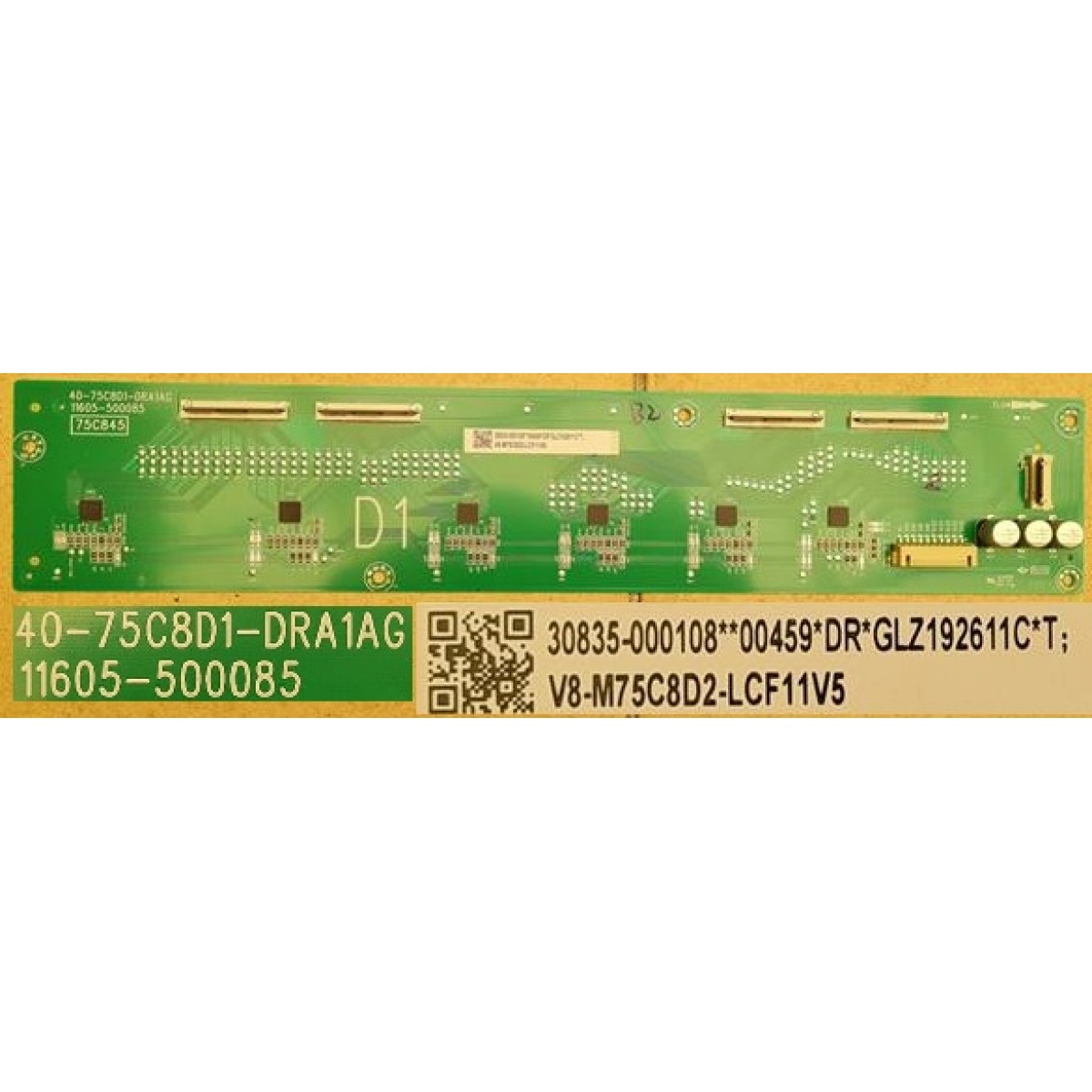 TCL 75C845 LED DRIVE D1 BOARD 40-75C8D1-DRA1AG 11605-500085 00459